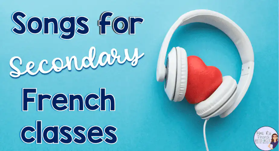 10 Great French Songs to Play in Class - Mme R's French Resources
