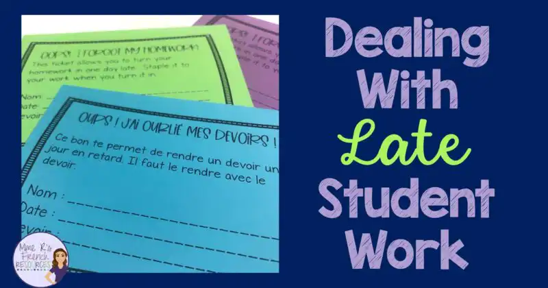 Easy tip for dealing with late student work - Mme R's French Resources