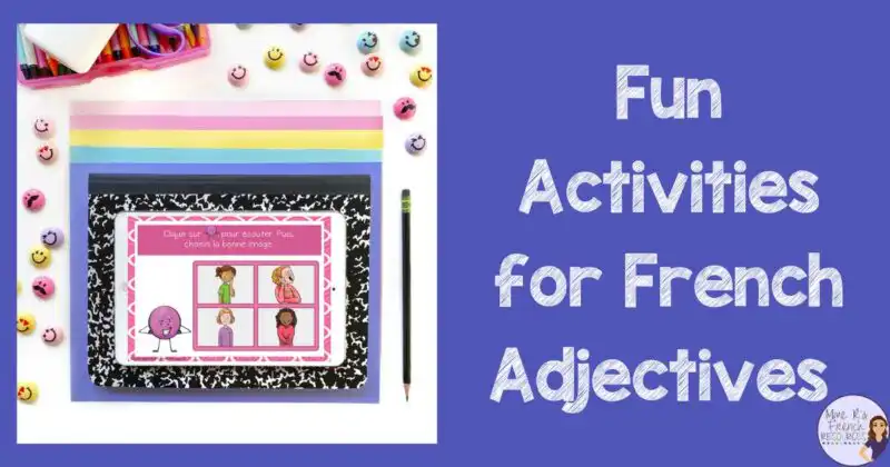 Fun Activities for Teaching French Adjectives - Mme R's French Resources