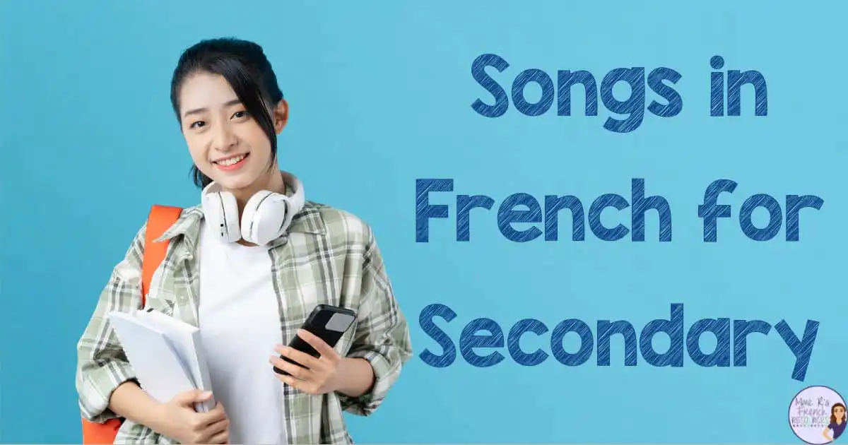 9 Great Songs in French for Your Secondary French Classes! - Mme R's ...
