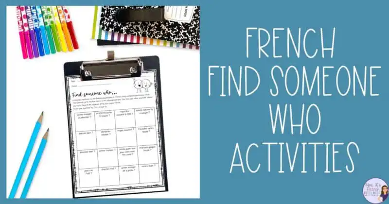 Why I love French Find Someone Who Activities - Mme R's French Resources