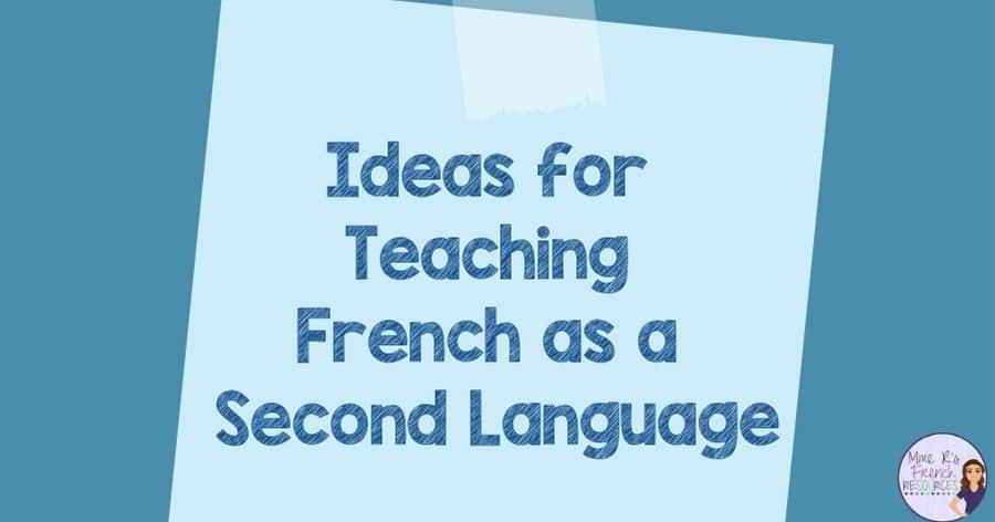 Effective strategies for teaching French as a second language - Mme R's ...
