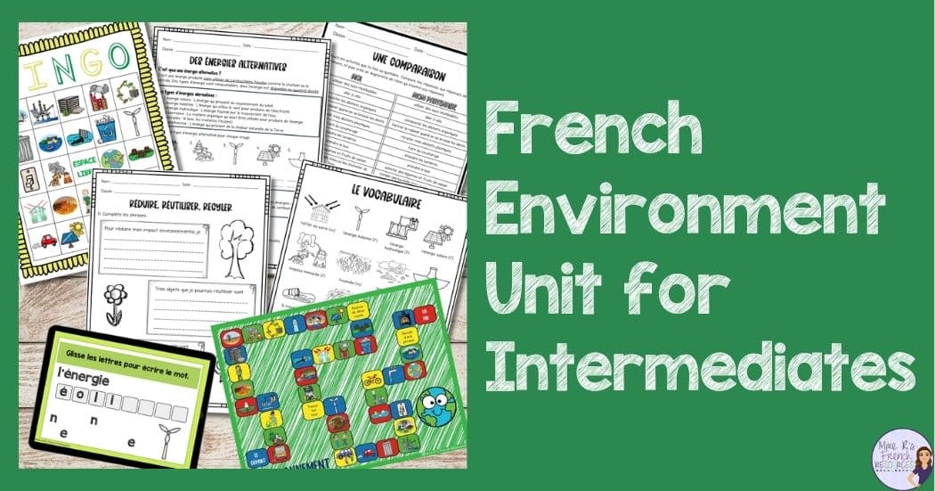 Fun French environment unit for intermediates - Mme R's French Resources